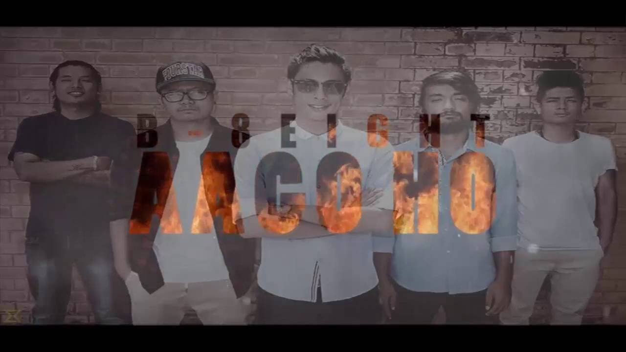 B-8EIGHT - Aago Ho Lyrics - Nepali Lyrics