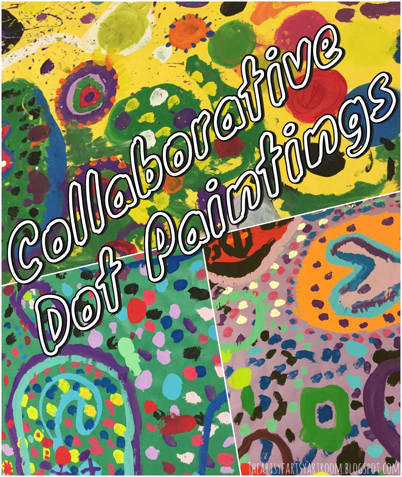 The Artsy Fartsy Art Room: Collaborative Dot Paintings