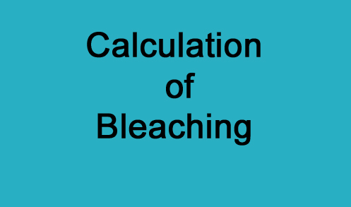 Calculation of Bleaching Recipe/Dyeing Lab Bleaching Recipe Calculation ...