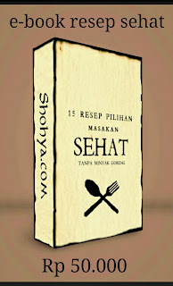 Cara Sehat Organik: E-Book Resep Masakan Sehat