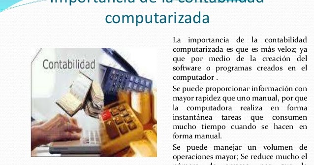La Contabilidad: Importancia de la contabilidad de costos y computarizada