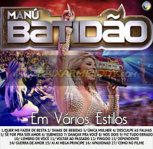 Cd Manú Batidão Em Varios Estilos 2016 | BaixarMelody 2023 - Cds Completos