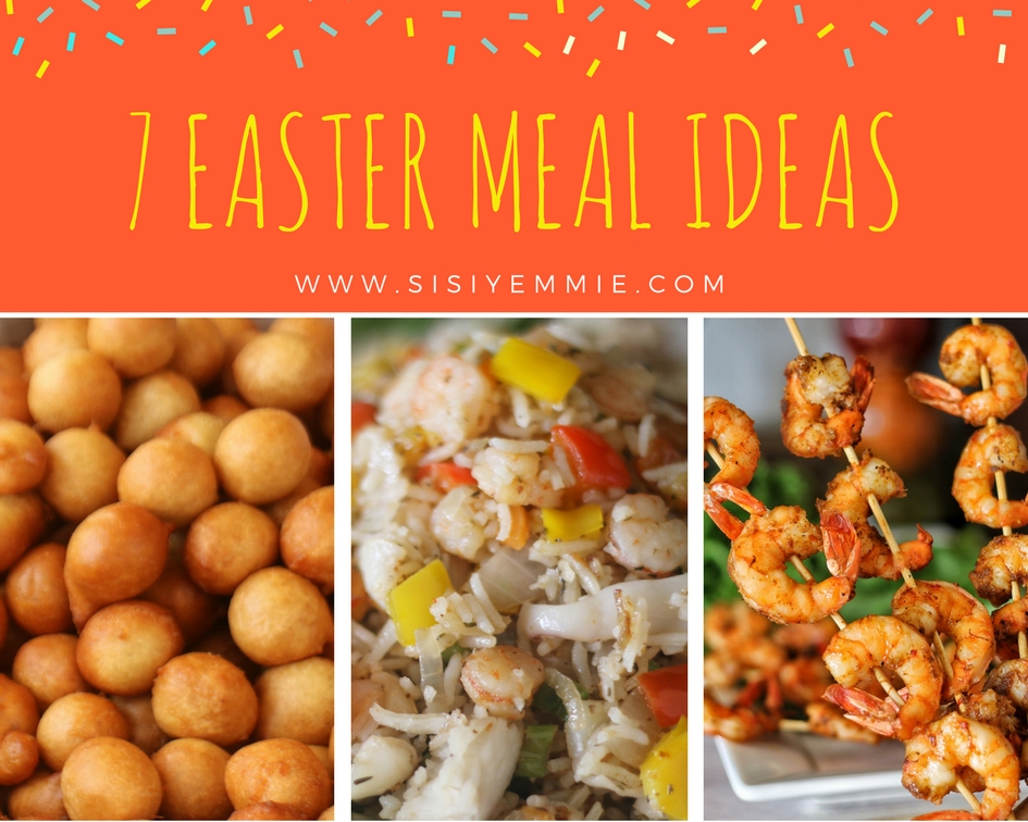 7 EASY BUT DELICIOUS MEAL IDEAS FOR EASTER! - SISIYEMMIE: Nigerian Food ...