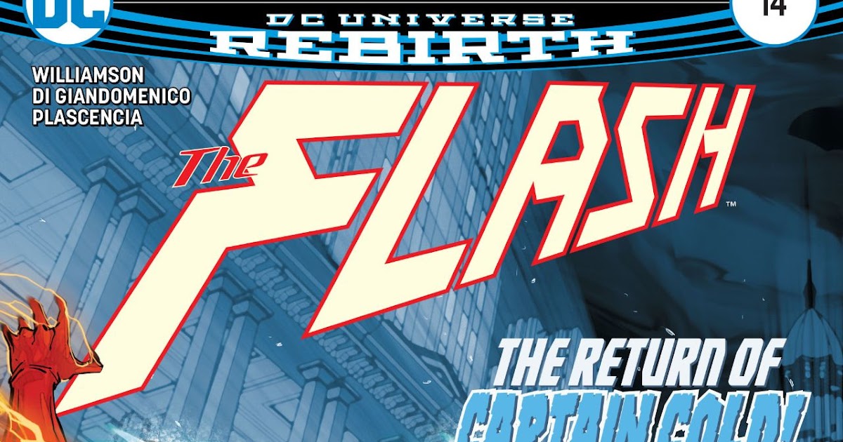 EL COMETA DE KEYSTONE CITY: The Flash: Rebirth #14-17 "Rogues Recargados"