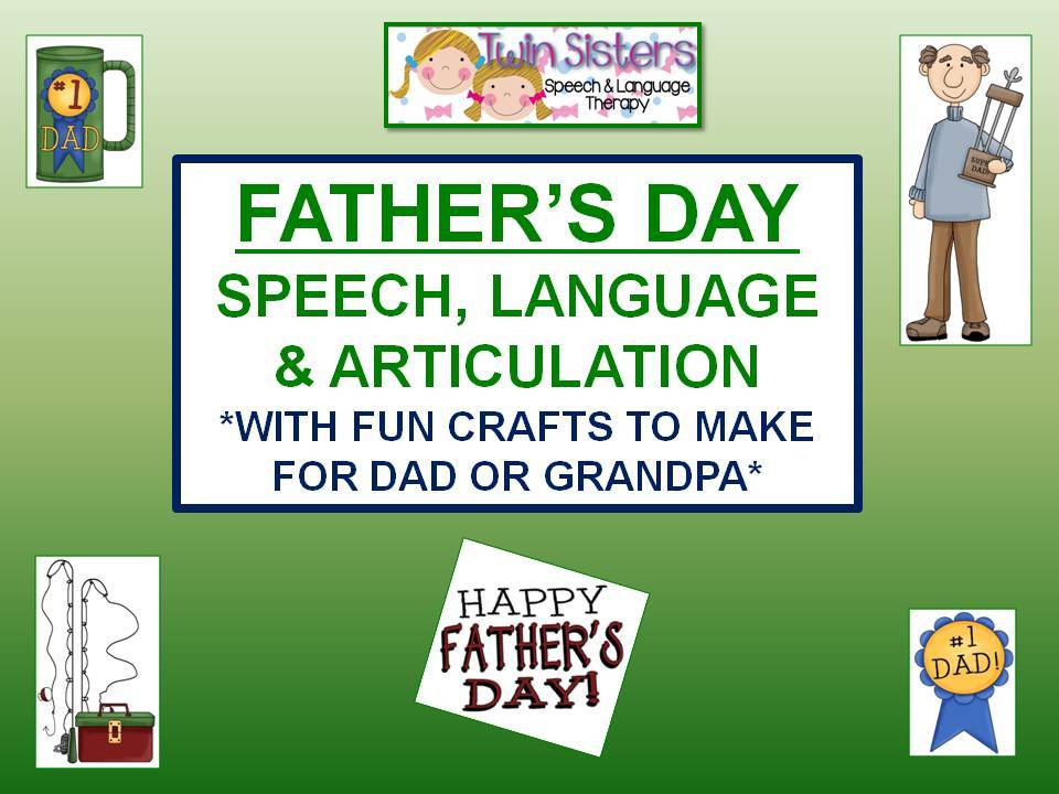 Twin Speech, Language & Literacy LLC: Father's Day Speech, Language ...
