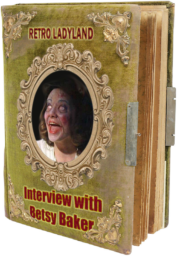 Retro LadyLand: A dead good evening with Betsy Baker