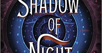 Books, Interrupted: Review: Shadow of Night by Deborah Harkness
