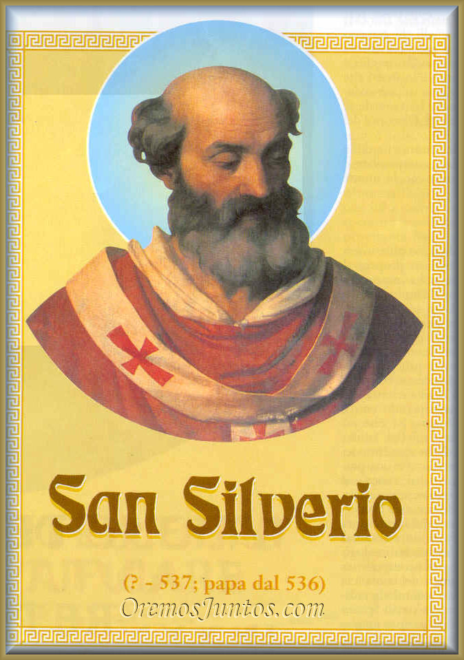 Vidas Santas: San Silverio, Papa y Martir