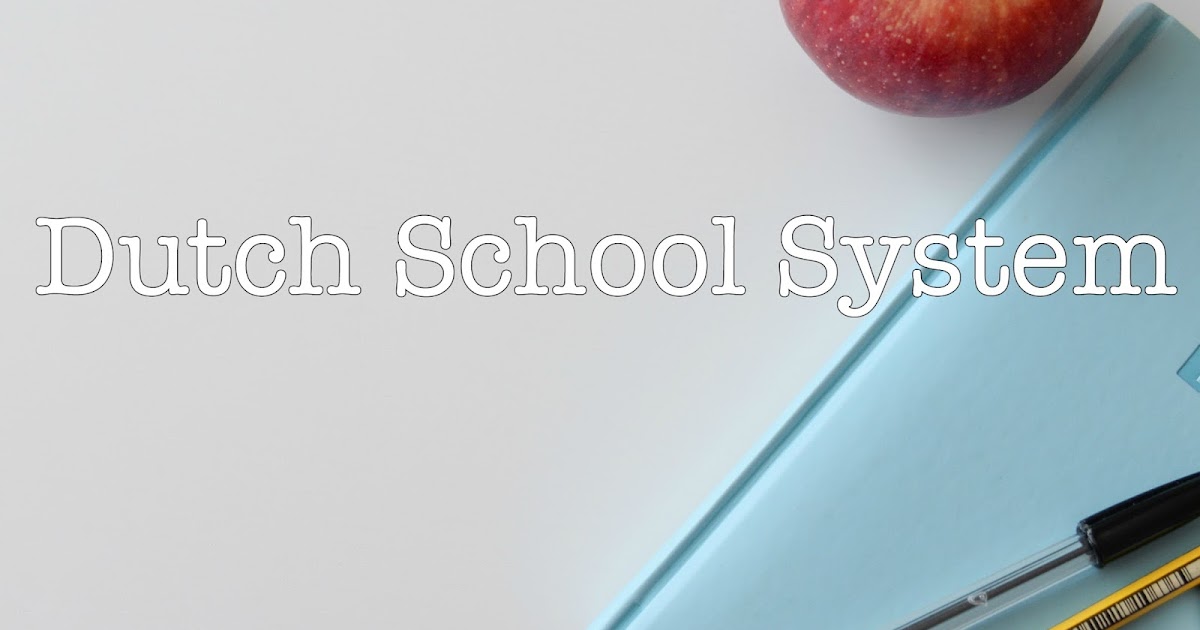 Dutch School System