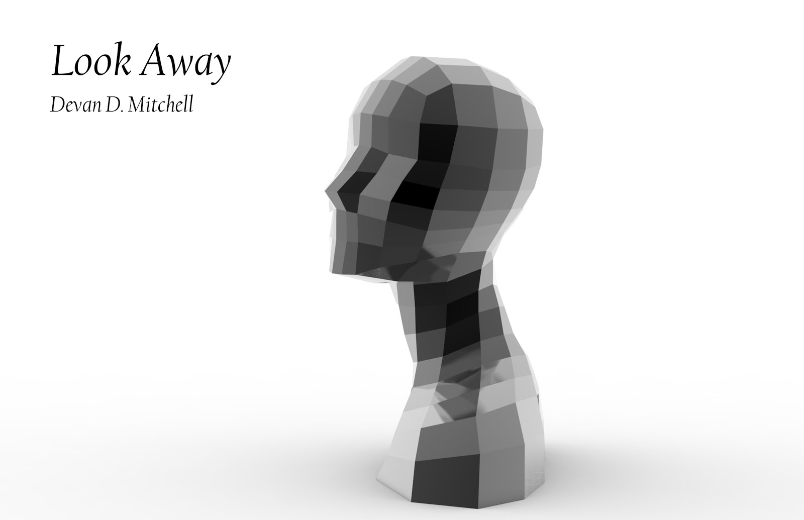 ATEC-FAB UTDallas : Devan Mitchell: Pepakura "Look away"