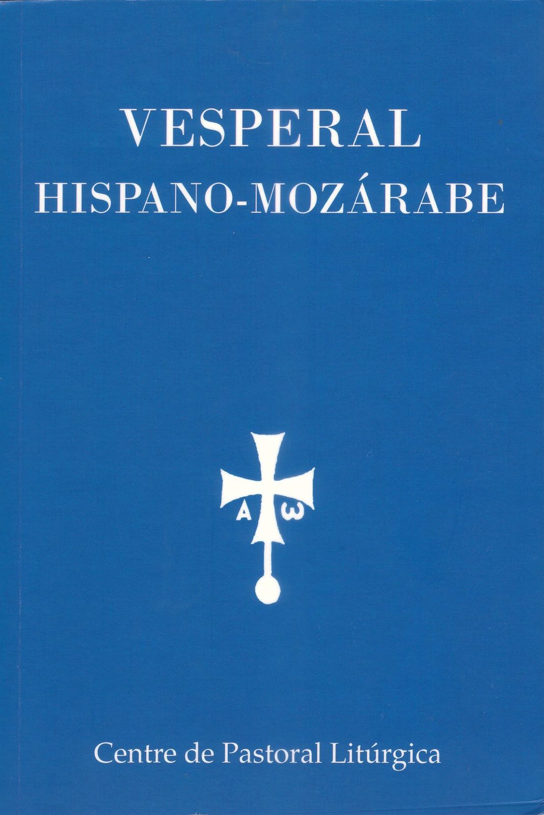 Vesperal hispano-mozárabe.