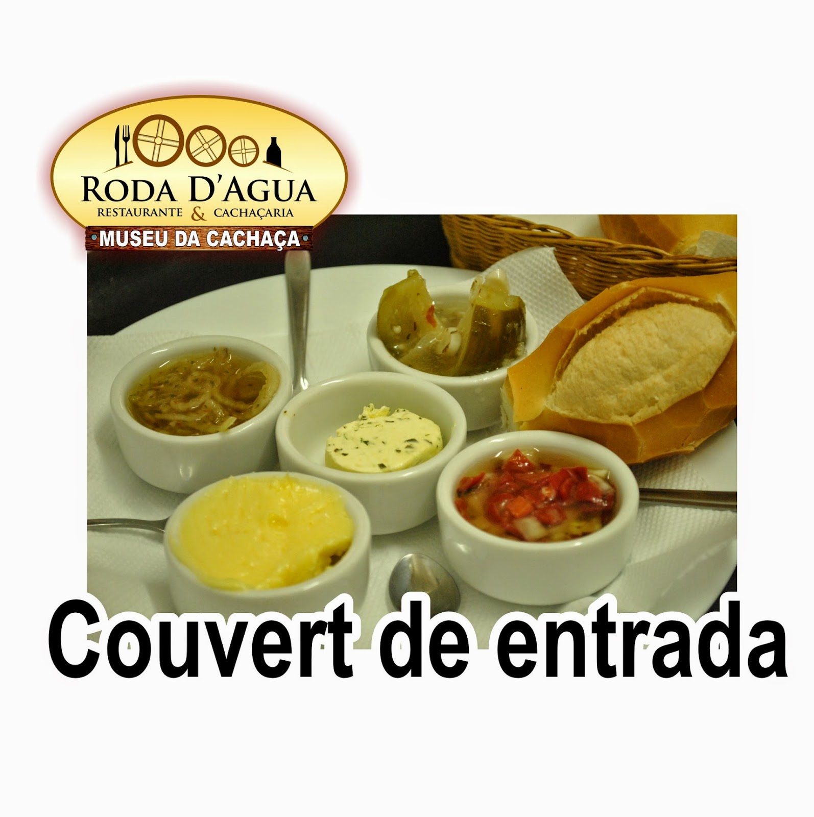 Roda D'agua Restaurante e Cachaçaria: COUVERT DE ENTRADA