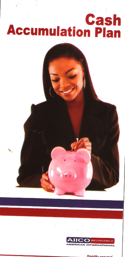 Welcome to Ogbedeleto blogsite: THE NEED FOR CASH ACCUMULATION PLAN PRODUCT