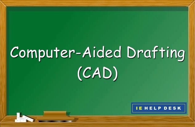 IE Help Desk: Computer-Aided Drafting