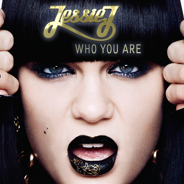 All About Song ^ ^: Lagu Jessie J - Who you are