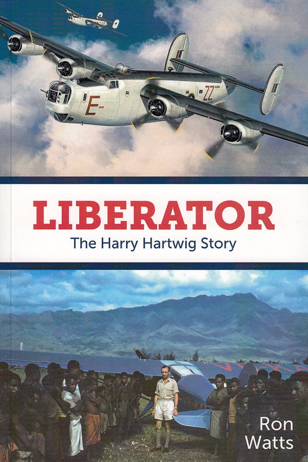Aircrew Book Review: Liberator - Ron Watts