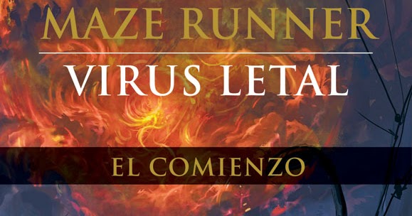 LIBRO | Maze Runner: Virus letal