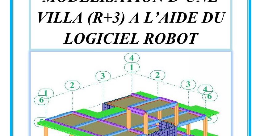 Exemple de modélisation avec Robot - Villa R+3
