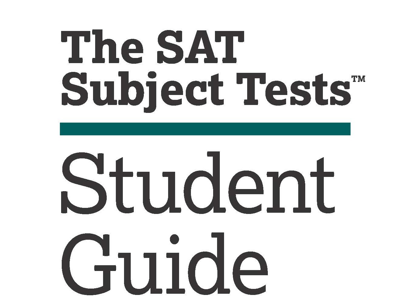 คู่มือการสอบ SAT สำหรับนักเรียน [The SAT Subject Tests Student Guide]