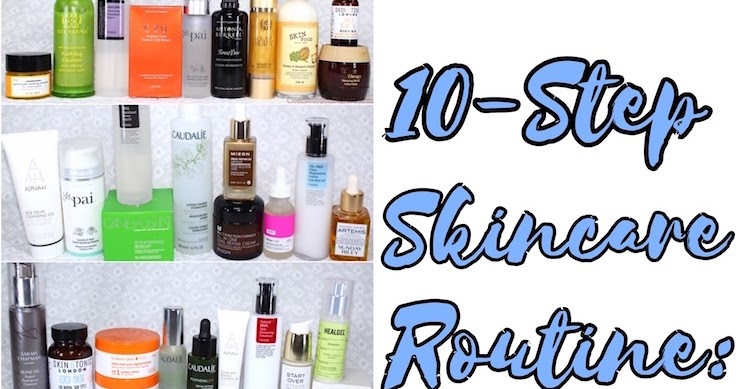 10-Step Skincare Routine Guide, Tutorial: Why, What, How To ...