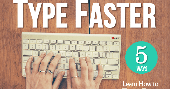How to Type Extremely Faster: 5 Tips to Master the Keyboard