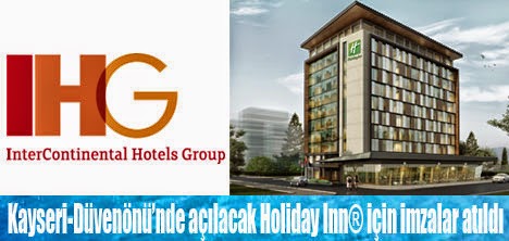 TURİZMİN SESİ-DİJİTAL MEDYANIN GÜÇLÜ SESİ: Kayseri-Düvenönü Holiday Inn ...
