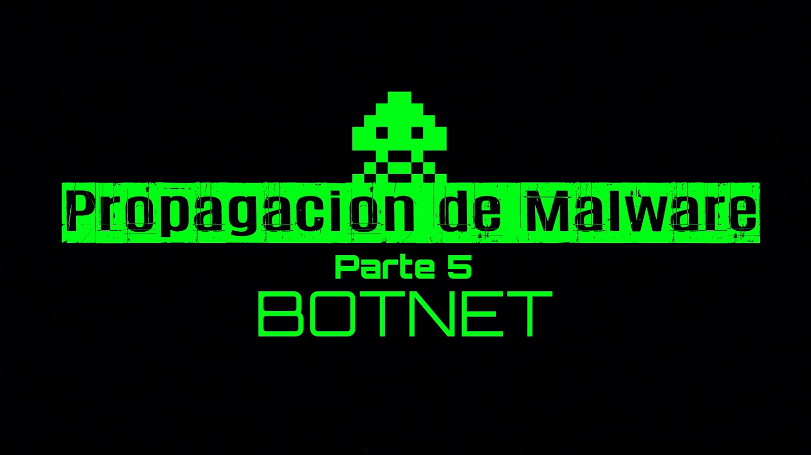 Propagacion de Malware | Parte 5 - Botnet - RedBird Seguridad Ofensiva ...