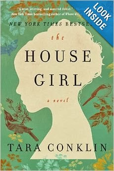 peppermint phd: The House Girl by Tara Conklin - TLC Book Review