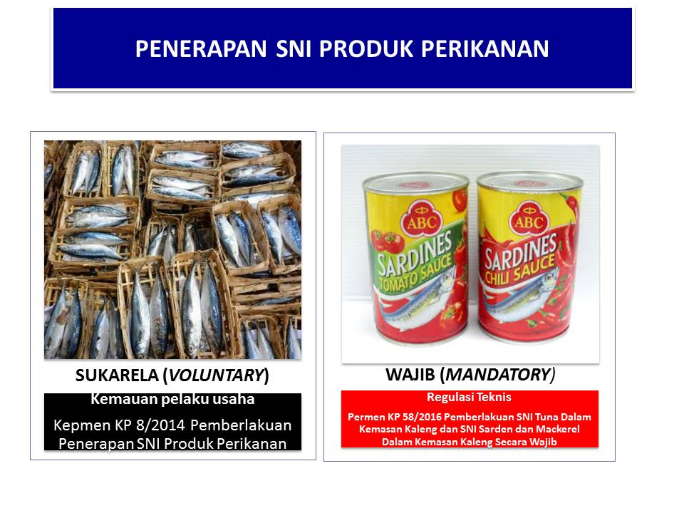 KOMUNITAS PENYULUH PERIKANAN: SOSIALISASI: PENERAPAN STANDAR PRODUK ...