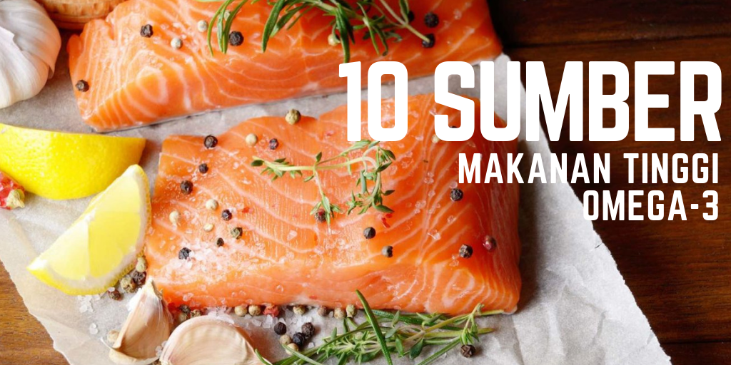 10 Sumber Makanan Tinggi OMEGA-3