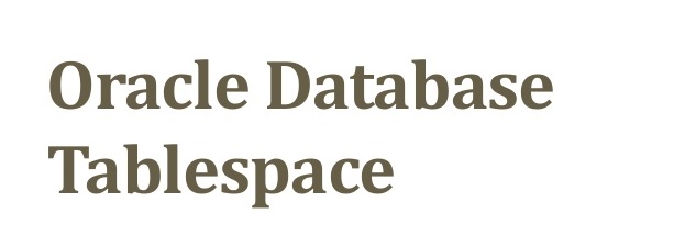 How to create & manage tablespace in oracle