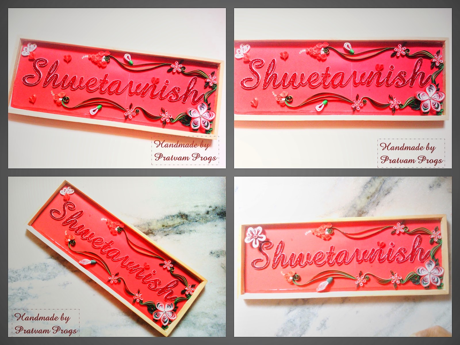 PRATVAM PROGS: Personalised Quilled Name plaques!!!