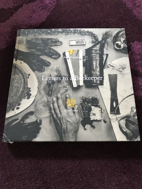 Book Review - Letters to a Beekeeper by Steve Benbow and Alys Fowler