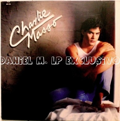 Jose Armando (The One and Only): Charlie Massó.- Charlie Massó 1988 ...