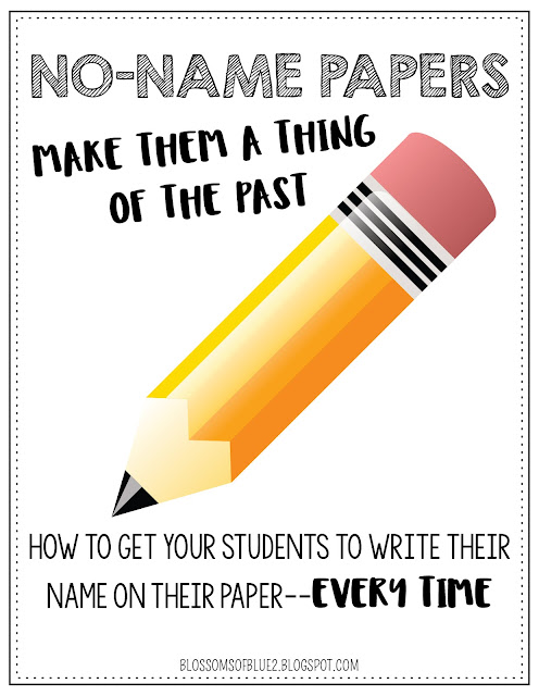 How to get students to write their name on their paper EVERY TIME ...