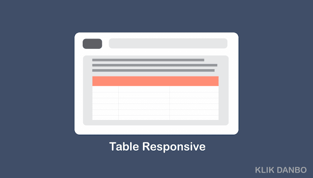 Cara Membuat Tabel Flat Responsive untuk Blog - Klik Danbo