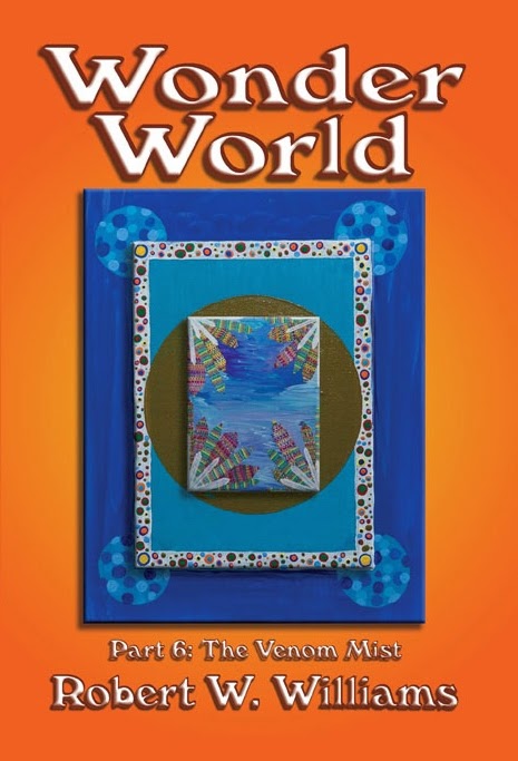 Robert W. Williams, Author: Wonder World: Available on the Nook and ...