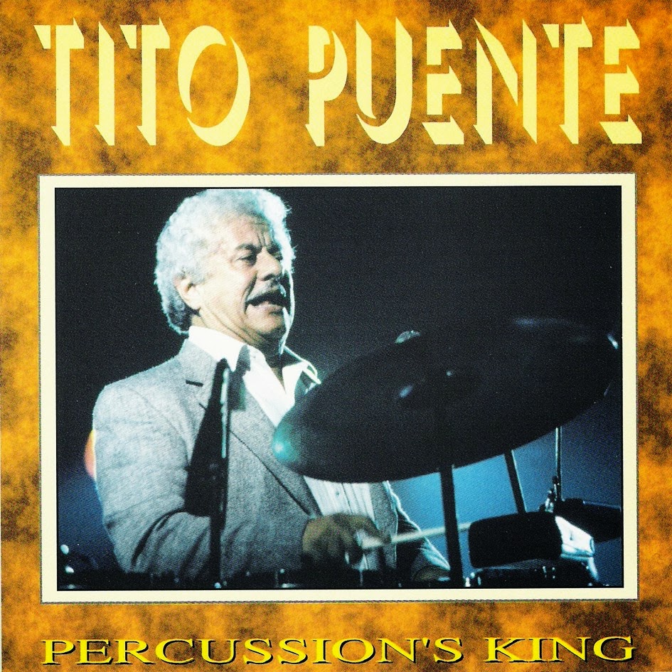 Tito Puentes - Percussion´s King - 1997 ~ Salsa y Golpe