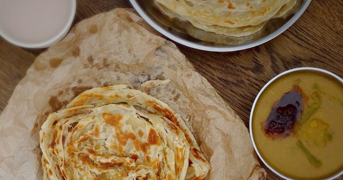 HOMEMADE ROTI CANAI SEDAP ~ Swesia's Journey