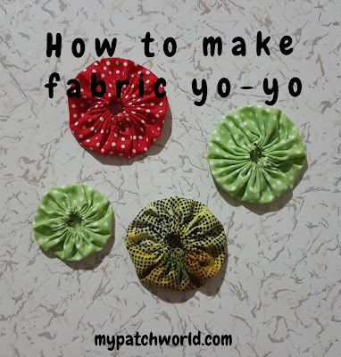 how to make fabric yo-yos: an easy tutorial | All about patchwork and ...