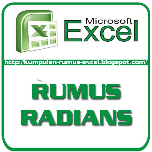 Rumus RADIANS | Kumpulan Rumus dan Fungsi Excel