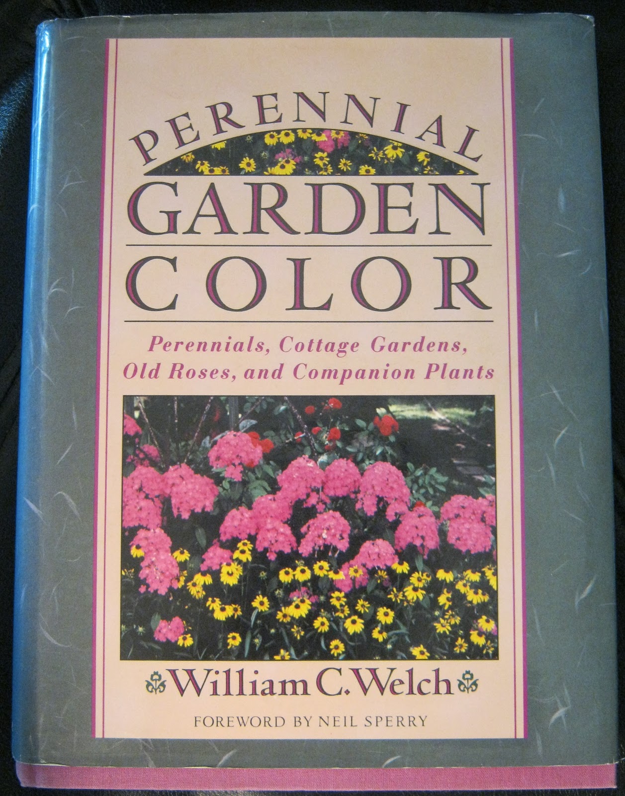 on a hays county hill: Garden Book Review: Perennial Garden Color