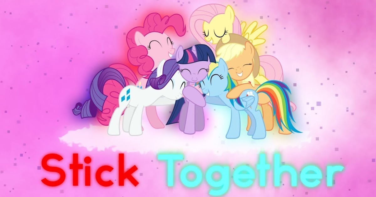 Equestria Daily - MLP Stuff!: PMV Collab: Stick Together