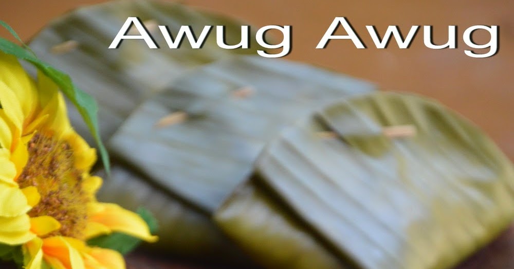 Diah Didi's Kitchen: Awug Awug Sagu