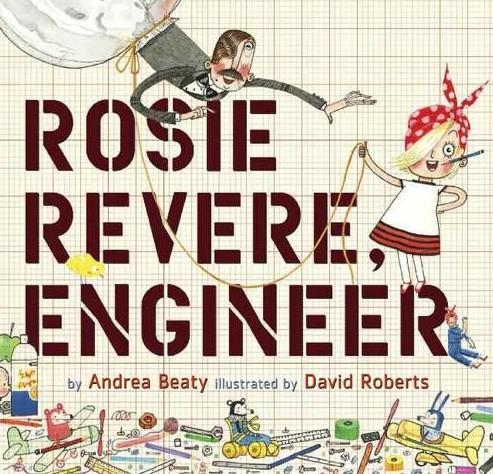 Gay-Themed Picture Books for Children: Rosie Revere, engineer