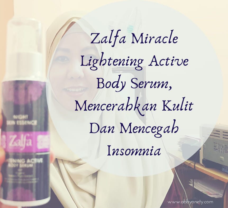 Zalfa Miracle Lightening Active Body Serum, Mencerahkan Kulit Dan ...