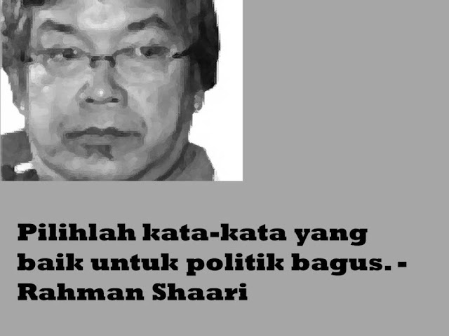 Kata-kata Tokoh: Rahman Shaari