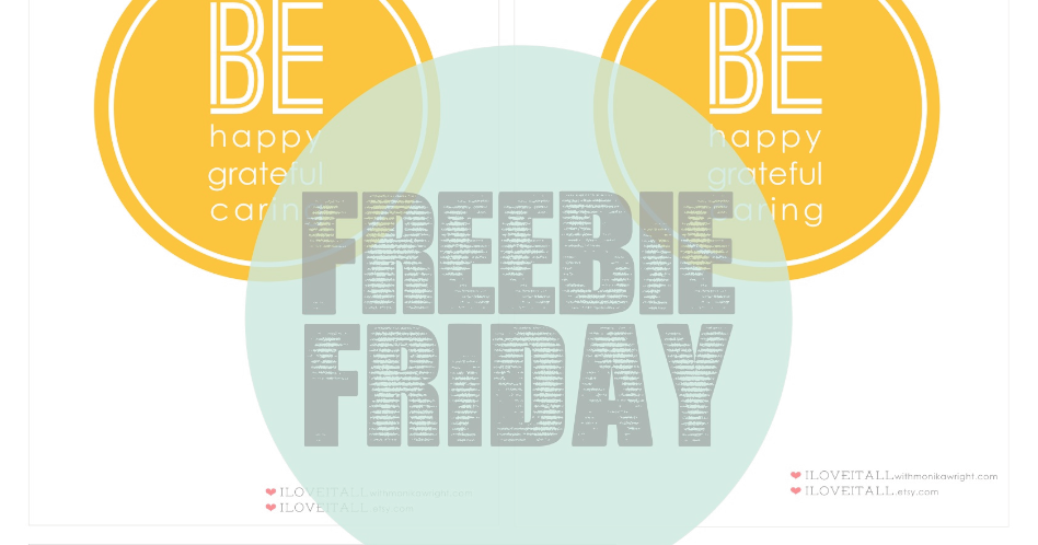 be happy| freebie friday