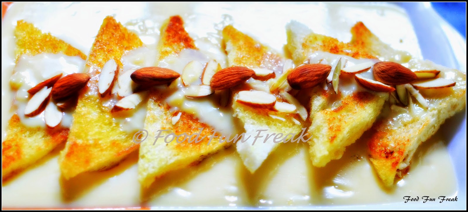 Shahi Dessert Shahi Tukda ~ Food Fun Freak