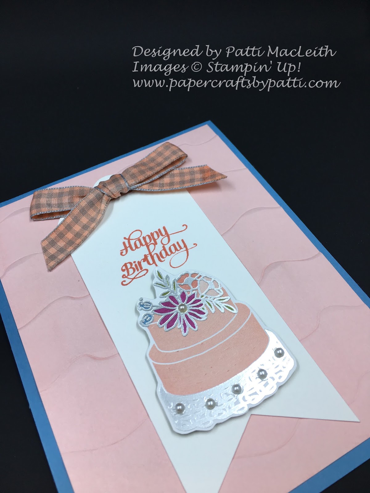 Papercrafts by Patti: Cake Soiree Ruffled Birthday Card